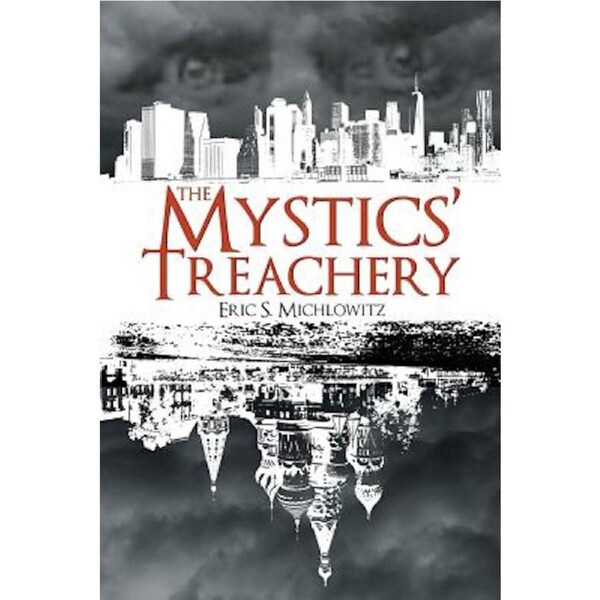 The Mystics' Treachery -Eric S Michlowitz Children's Book | Woolworths
