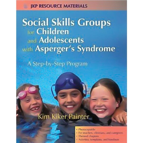Social Skills Groups for Children and Adolescents with Asperger's ...