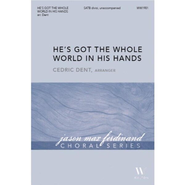 Hes Got The Whole World In His Hands SATB Divisi A Cappella | Woolworths