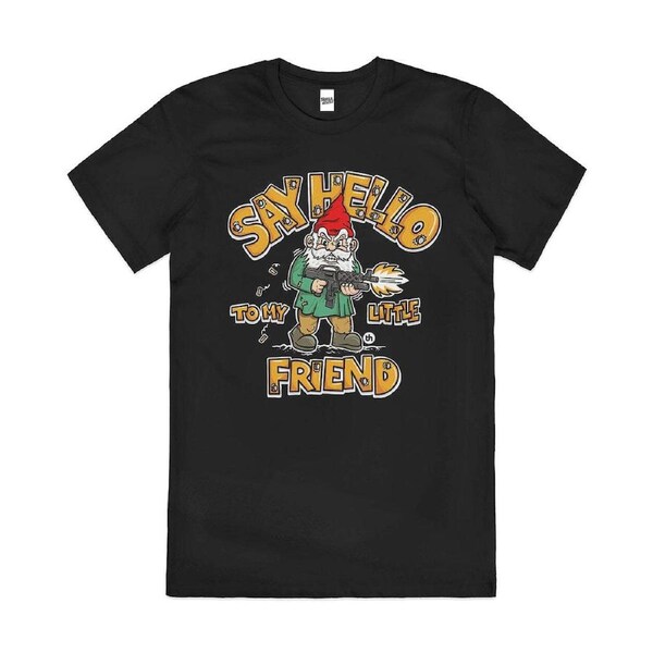 Say Hello To My Little Friend Bad Dwarf Cotton T-Shirt Unisex Tee Black ...