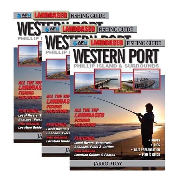 3PK AFN Landbased Guide to Western Port Landbased Fishing Guide Book ...