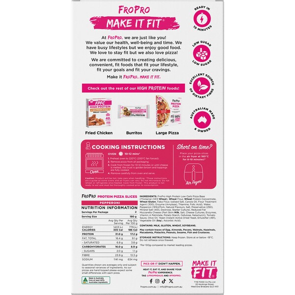 Fropro Pepperoni Protein Pizza Slices 180g X 2 Pack | Woolworths